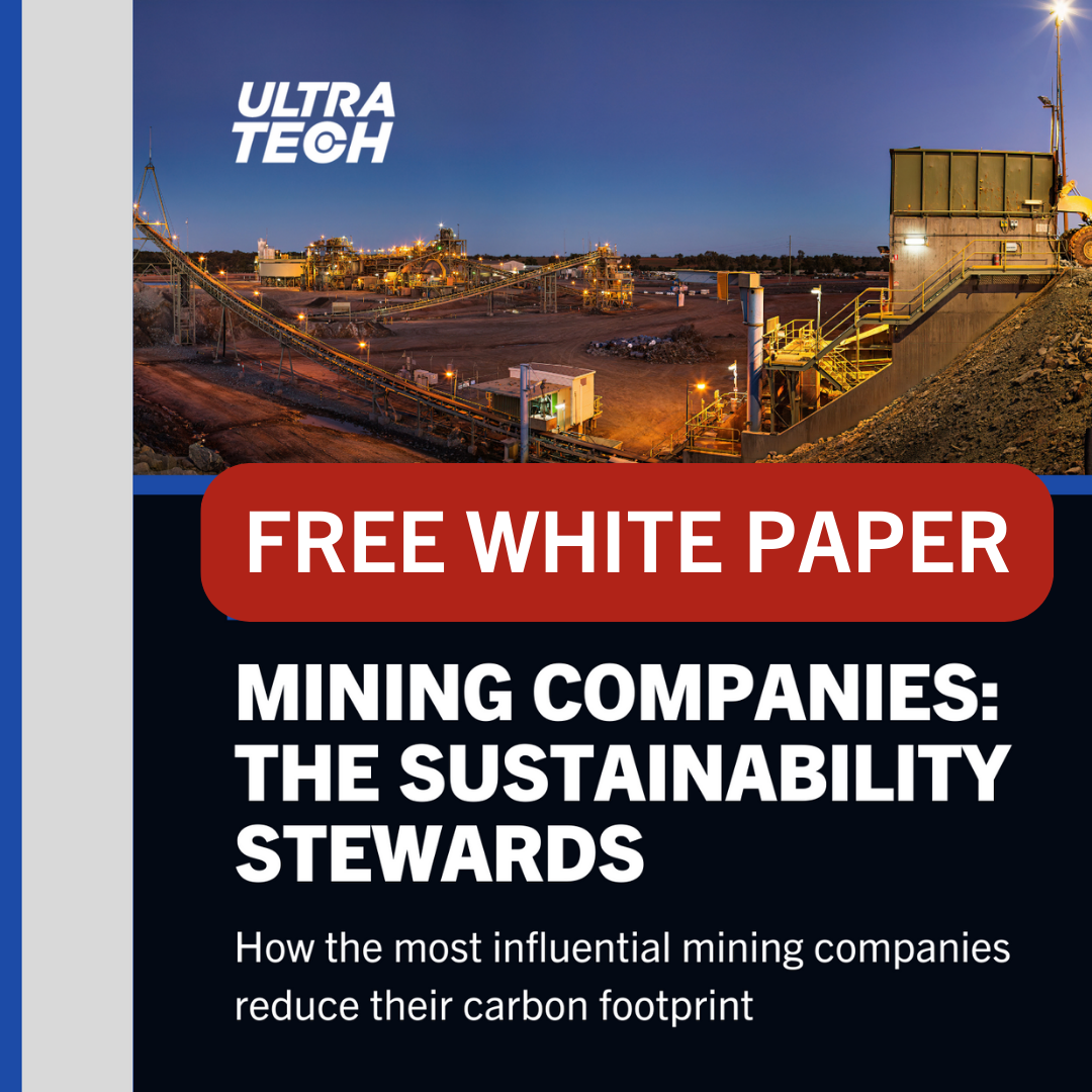 WHITE PAPER – MINING SUSTAINABILITY - Ultra Tech Pipe
